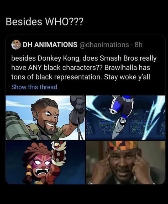 Besides WHO??? DH ANIMATIONS @dhanimations besides Donkey Kong, does ...