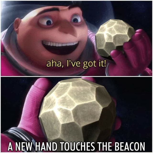 ANEW HAND TOUCHES THE BEACON - iFunny