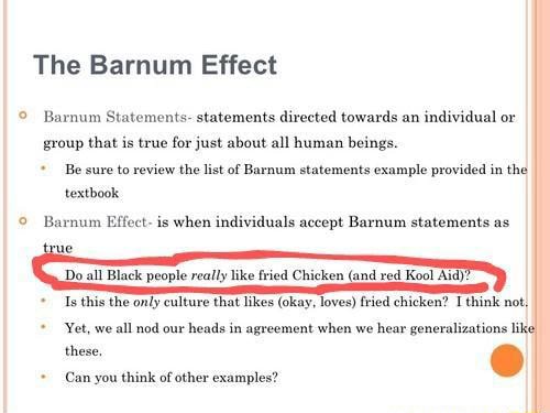 The Barnum Effect Barnum Statements- statements directed towards an ...
