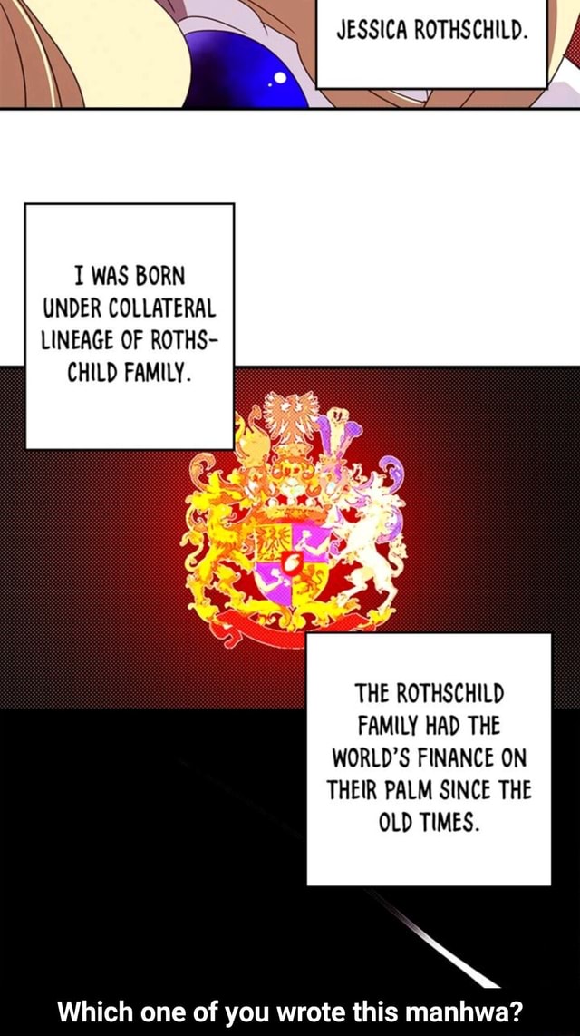 JESSICA ROTHSCHILD. WAS BORN UNDER COLLATERAL LINEAGE OF ROTHS- CHILD ...