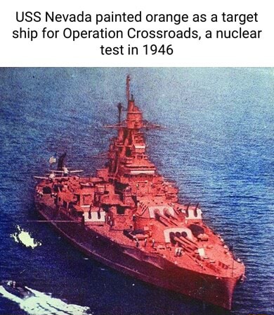 USS Nevada painted orange as a target ship for Operation Crossroads, a ...