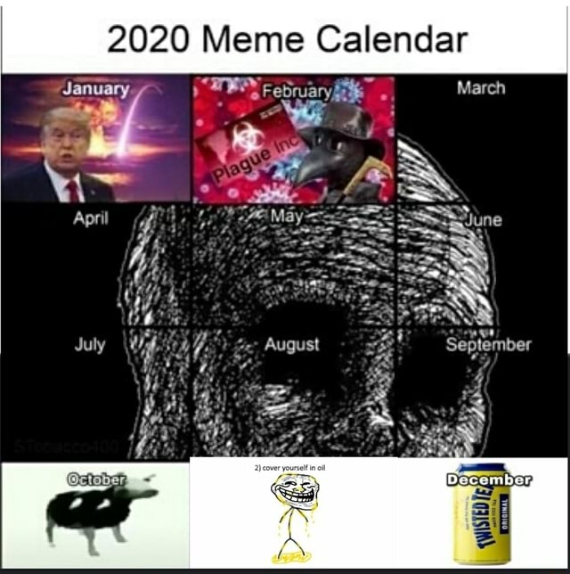 2020 Meme Calendar January Mareh August Seplember - iFunny