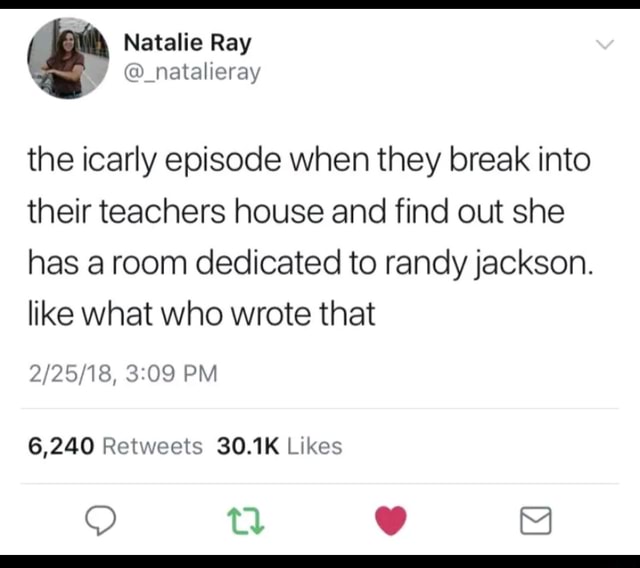 Natalie Ray @_natalieray the icarly episode when they break into their ...