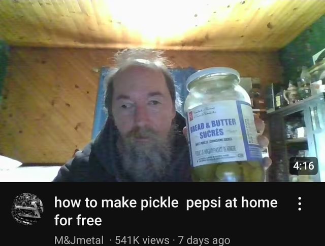 How to make pickle pepsi at home for free 541K views 7 days ago - iFunny