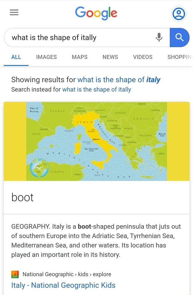 Google A what is the shape of itally 4 Showing results for what is the ...