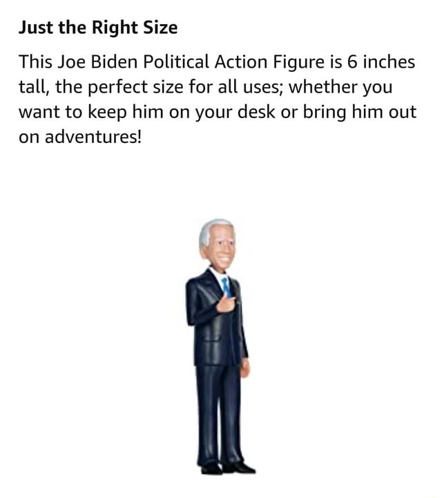 Just the Right Size This Joe Biden Political Action Figure is 6 inches ...