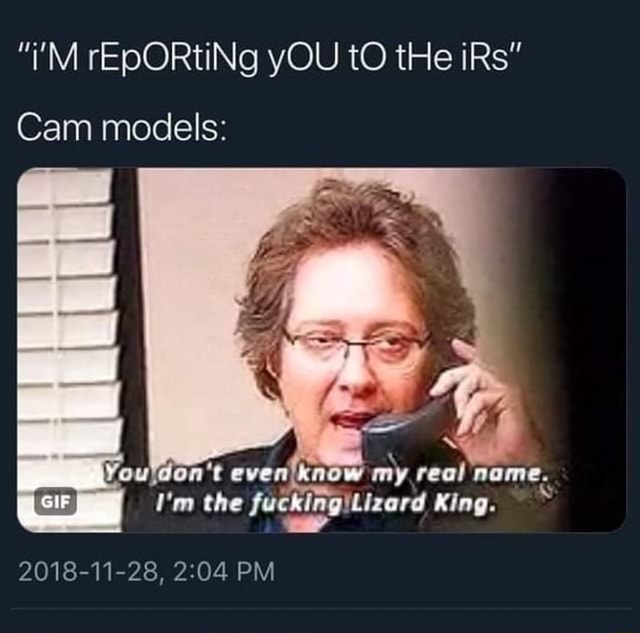 I'M rEpORtiNg yOU tO tHe iRs” - iFunny