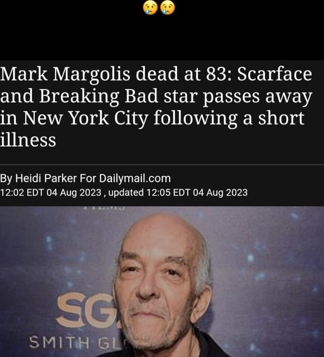 Mark Margolis dead at 83: Scarface and Breaking Bad star passes away in ...
