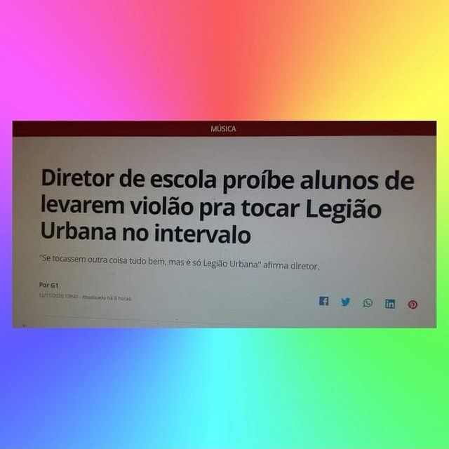 Diretor de escola proíbe alunos de levarem violão pra tocar Legião ... Diretor de escola proíbe alunos de levarem violão pra tocar Legião ...