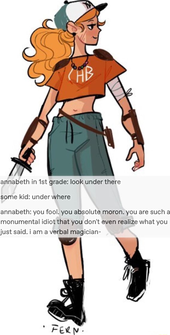 Annabeth in grade: look under there some kid: under where annabeth: you ...