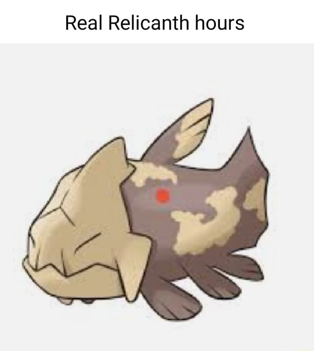 Real Relicanth hours - iFunny