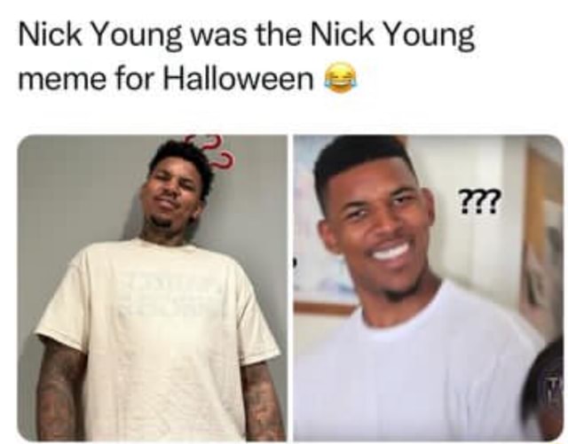 Nick Young was the Nick Young meme for Halloween - iFunny