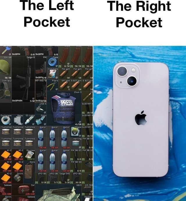 The Left The Right Pocket Pocket I TushonkaI Tushanka - iFunny