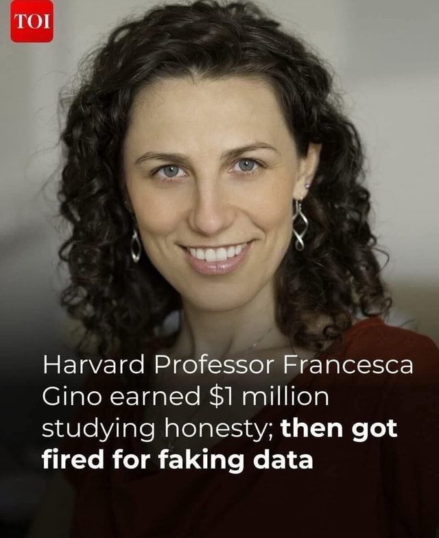 Harvard Professor Francesca Gino earned $1 mil ion studying honesty ...