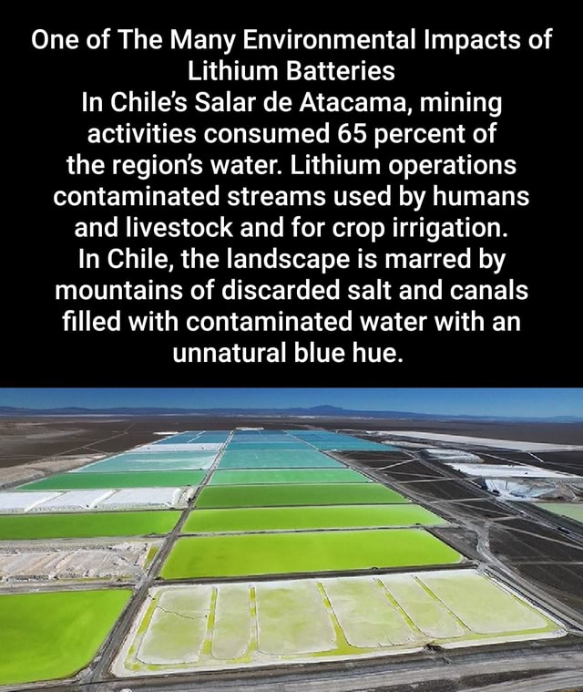 One of The Many Environmental Impacts of Lithium Batteries In Chile's ...