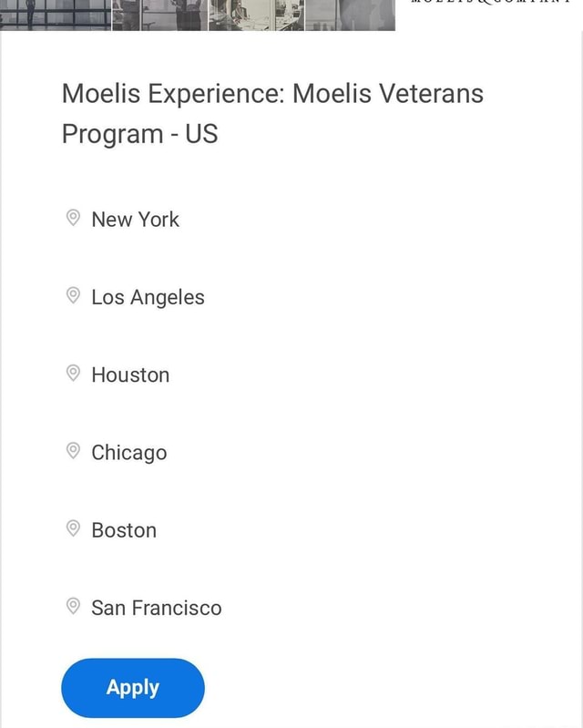 Moelis Experience: Moelis Veterans Program - US New York Los Angeles ...