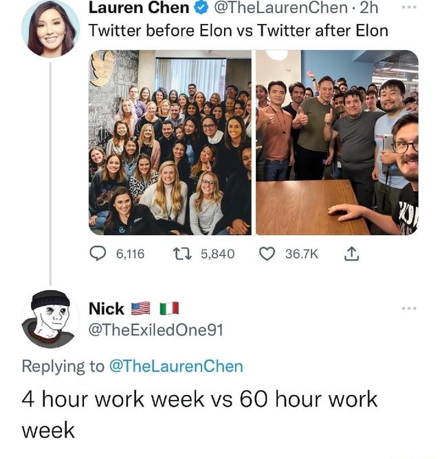 Lauren Chen @ @TheLaurenChen: Twitter before lon vs Twitter after Elon ... Lauren Chen @ @TheLaurenChen: Twitter before lon vs Twitter after Elon ...