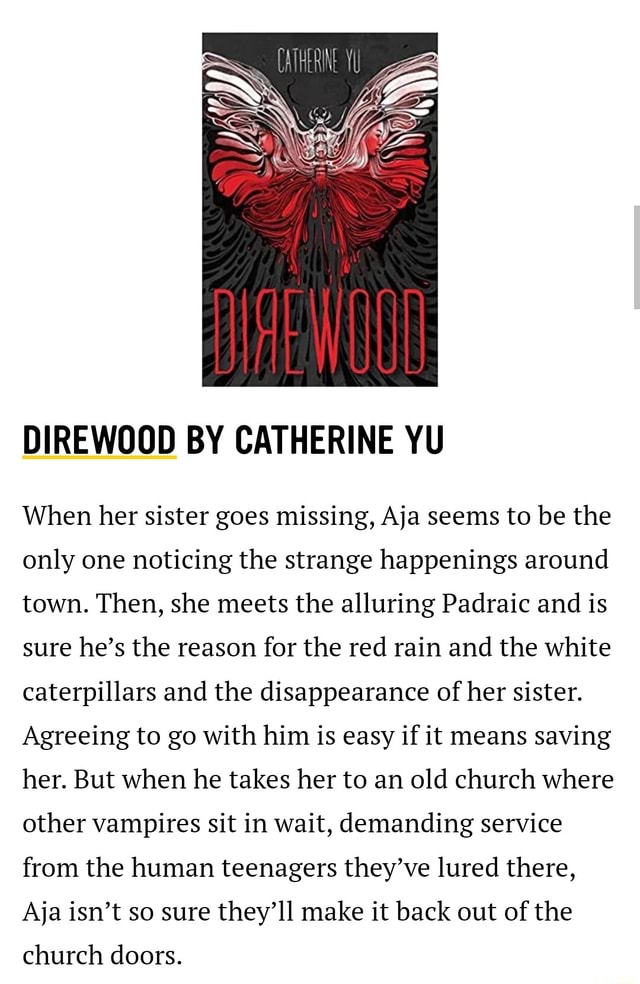DIREWOOD BY CATHERINE YU When her sister goes missing, Aja seems to be ...