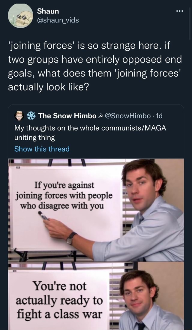 Shaun 'joining forces' is so strange here. if two groups have entirely ...
