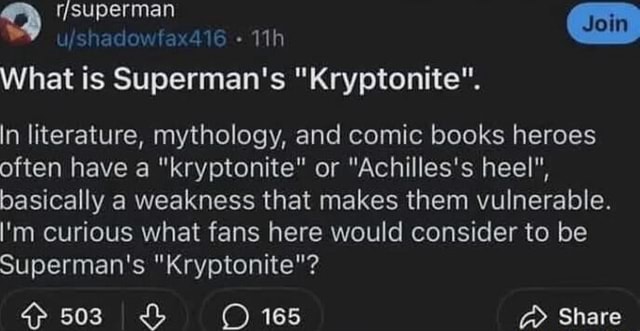 Superman us owa Tih What is Superman's "Kryptonite". In literature ...