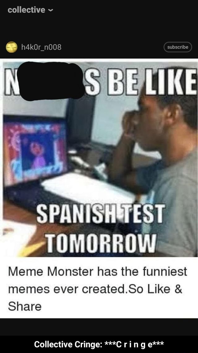 Collective Meme Monster has the funniest memes ever created.So Like ...