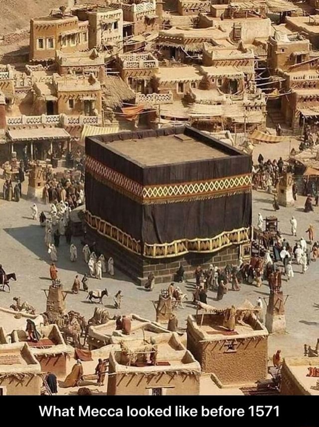 What Mecca looked like before 1571 - What Mecca looked like before 1571 ...