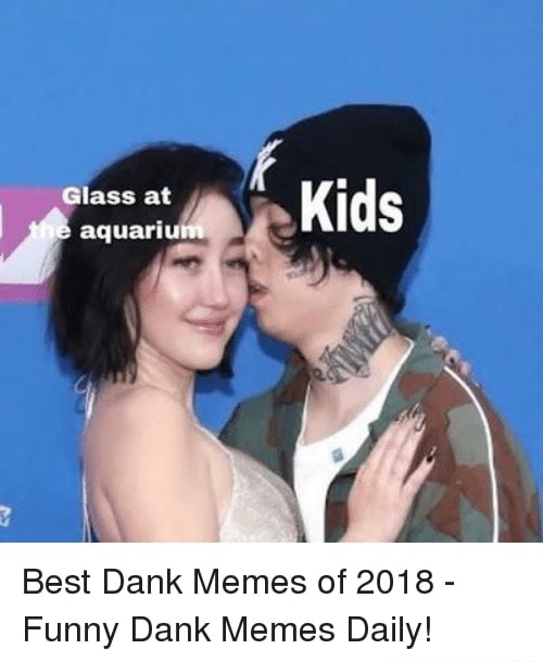[I aquariu ' Kids Best Dank Memes of 2018 - Funny Dank Memes Daily ...