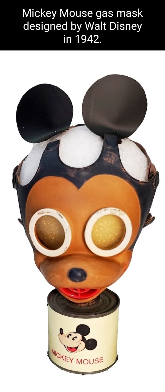 Mickey Mouse gas mask designed by Walt Disney in 1942. KEY - iFunny