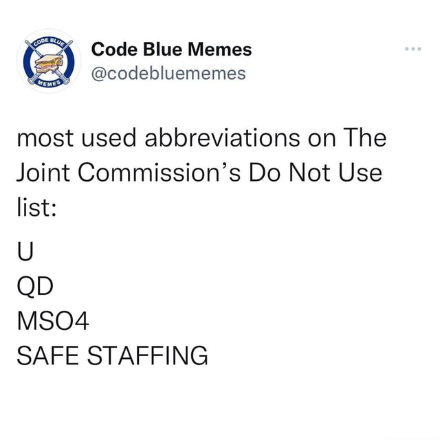 Code Blue Memes @codebluememes most used abbreviations on The Joint ...