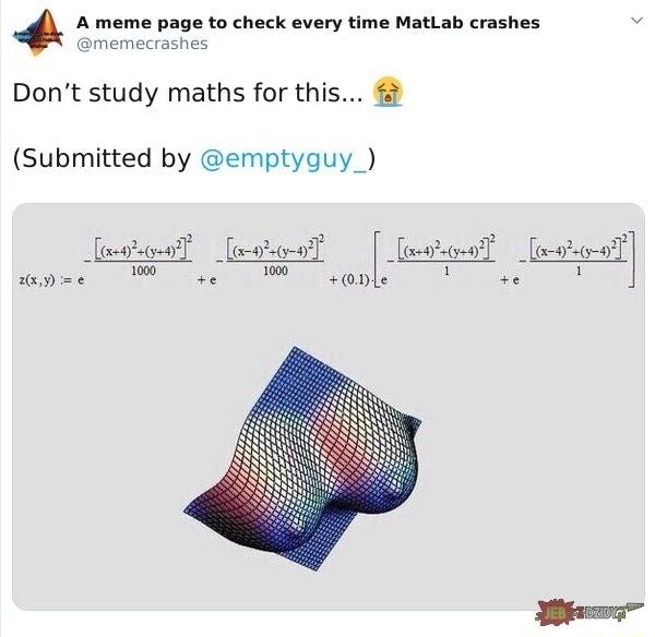 A meme page to check every time MatLab crashes Ememecrashes 4 rod Don't ...
