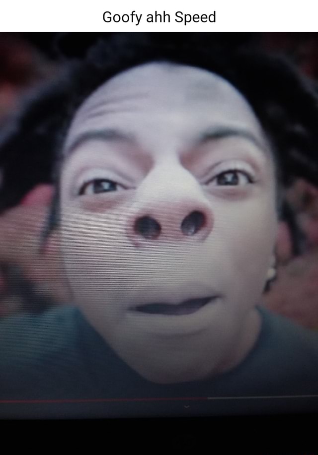 Goofy ahh Speed - iFunny
