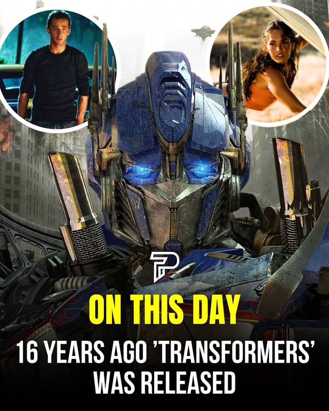 16 years ago ‘Transformers’ was premiered in July of 2007. 🤖🦾 After ...