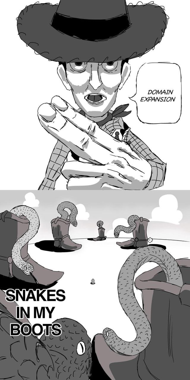 DOMAIN EXPANSION SS SNAKES MY BOOTS - iFunny