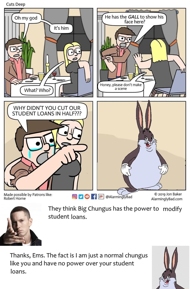 Cuts Deep He has the GALL to show his face here? Honey, please don't ...