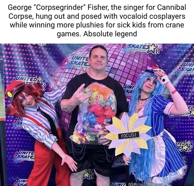 George "Corpsegrinder" Fisher, the singer for Cannibal Corpse, hung out ...