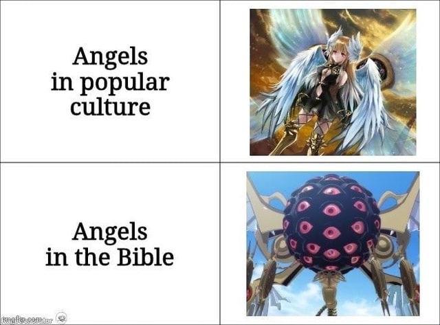 Angels in popular culture Angels in the Bible - iFunny