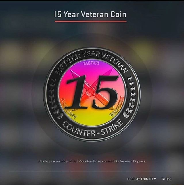 15 Year Veteran Coin Has been a member of the Counter-Strike community ...