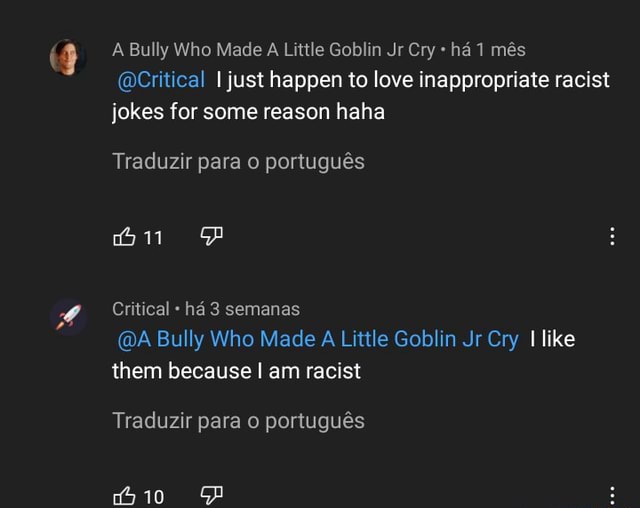 A Bully Who Made A Little Goblin Jr Cry ha 1 ms @Critical I just happen ...