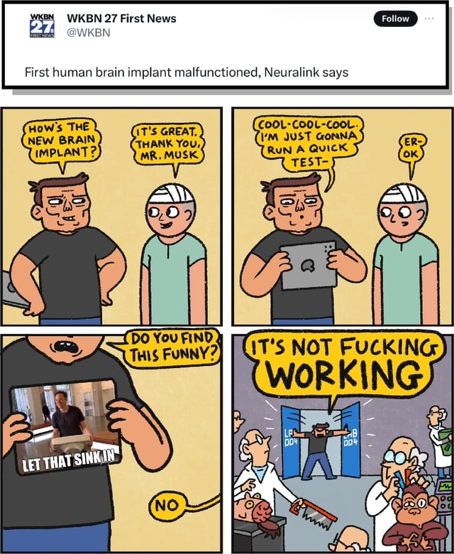 27 @WKBN Follow News First human brain implant malfunctioned, Neuralink ...