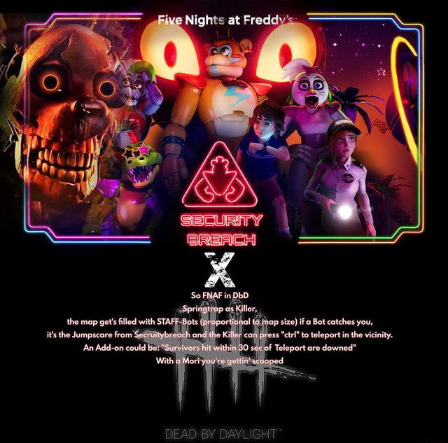 Five Nights at Freddy's: So FNAF in DbD Springtrap as Killer, the map ...