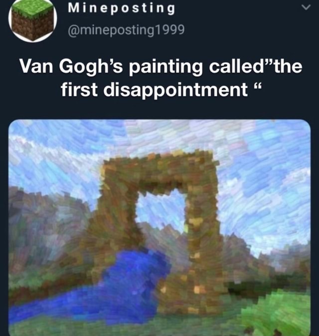 Mineposting @mineposting1999 Van Gogh's painting called" the first ...