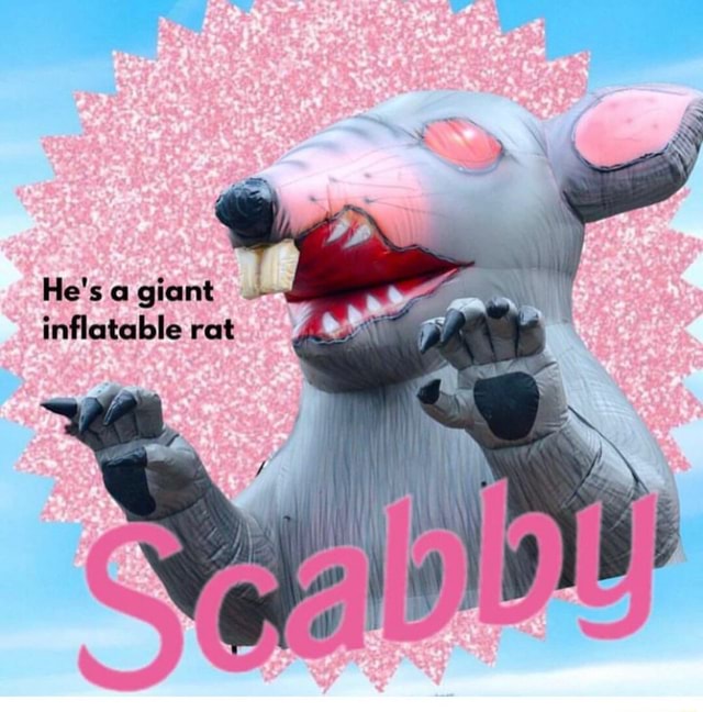 He's agiant inflatable rat - iFunny