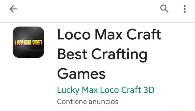 Loco Max Craft Best Crafting Games Lucky Max Loco Craft Contiene ...