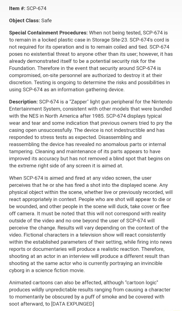 Item SCP-674 Object Class: Safe Special Containment Procedures: When ...