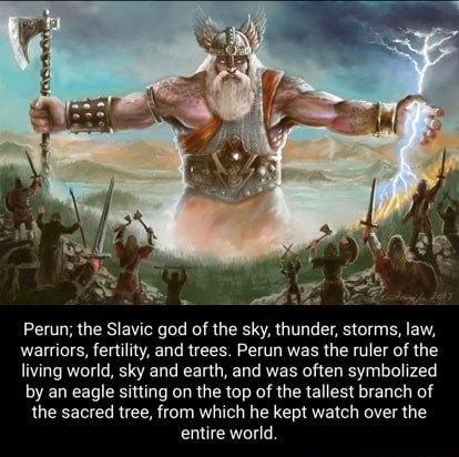 Perun; the Slavic god of the sky, thunder, storms, law, warriors ...