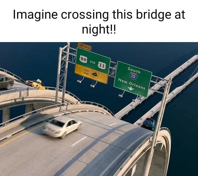 Imagine crossing this bridge at night!! - iFunny