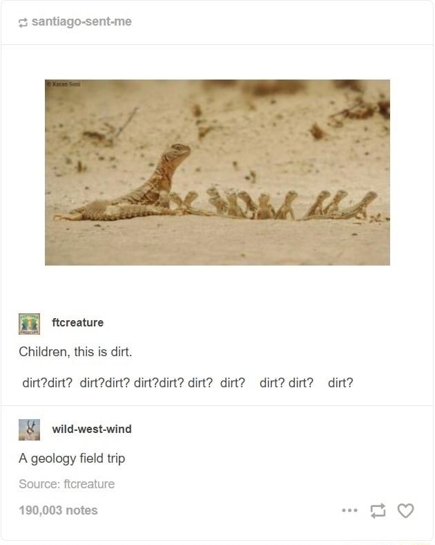 Santiago-sent-me EE Children, this is dirt. dirt? dirt? dirt? dirt ...