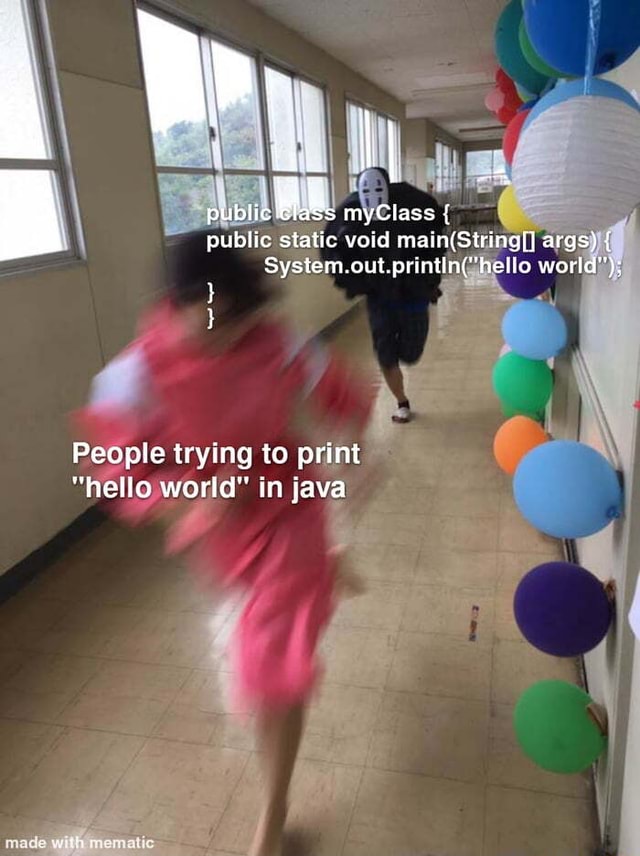 Lass world"): public static System. void out. main args) System.out ...