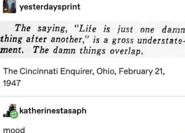 Yesterdeysprint The saying, "Lite is just one damn thing after another ...