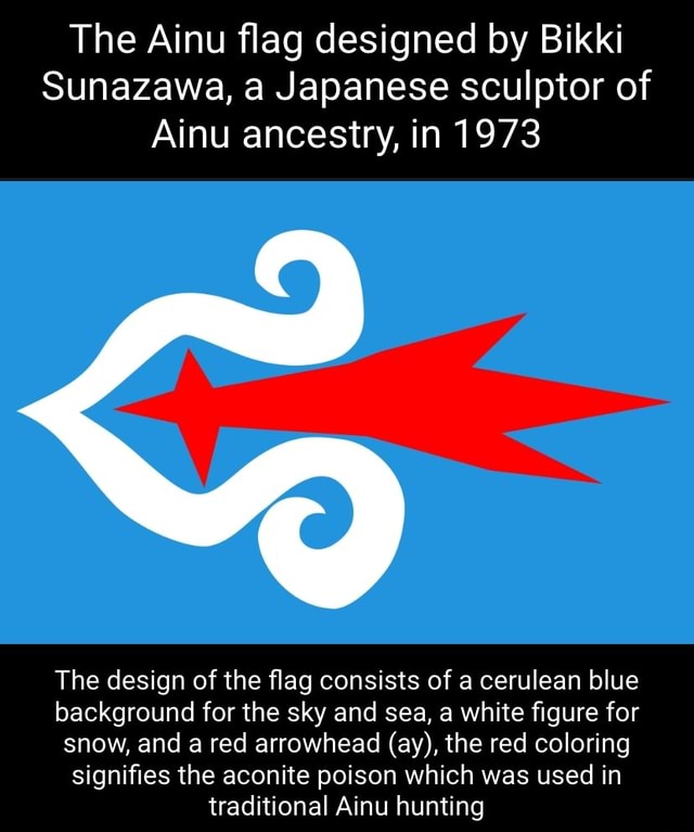 The Ainu flag designed by Bikki Sunazawa, a Japanese sculptor of Ainu ...